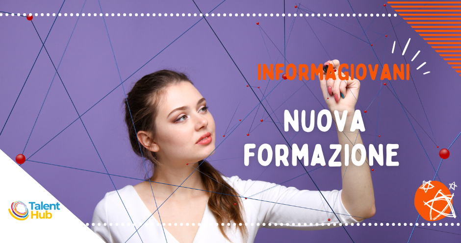 Rete Informagiovani: formazione - Talent Hub